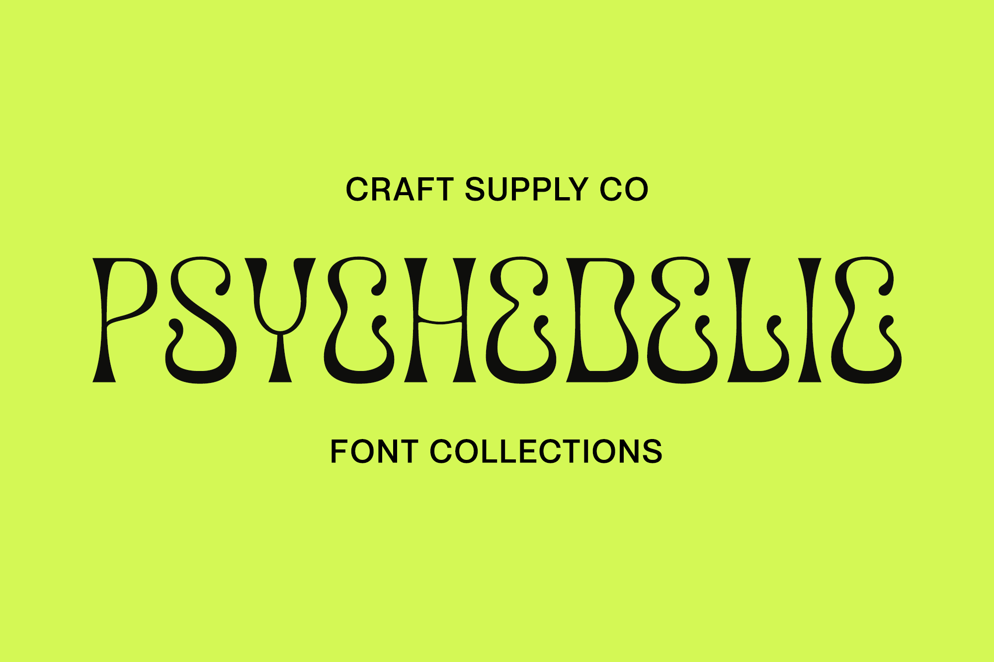 Psychedelic Font Collections - Craft Supply Co