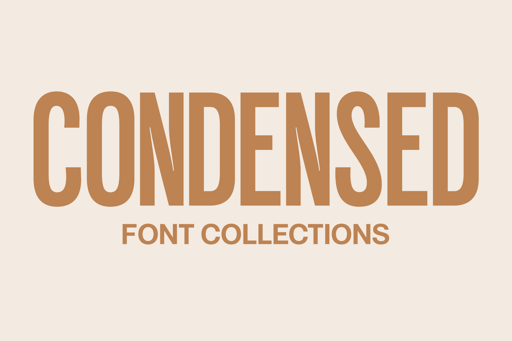 Condensed Font Collections - Craft Supply Co