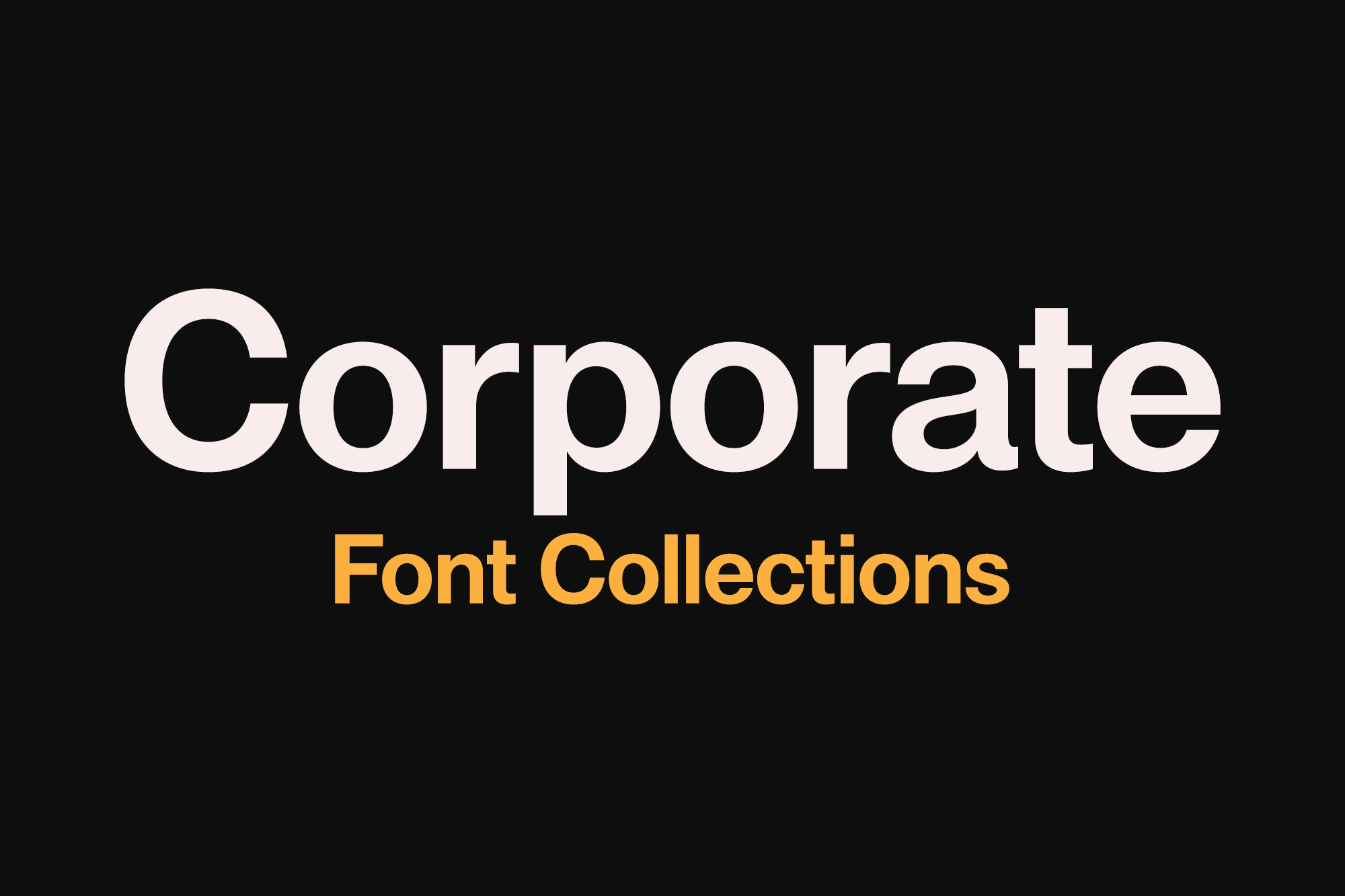 Corporate Font Collections - Craft Supply Co