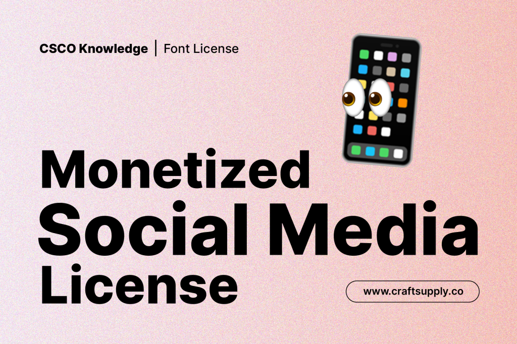 Monetized Social Media License - Craft Supply Co