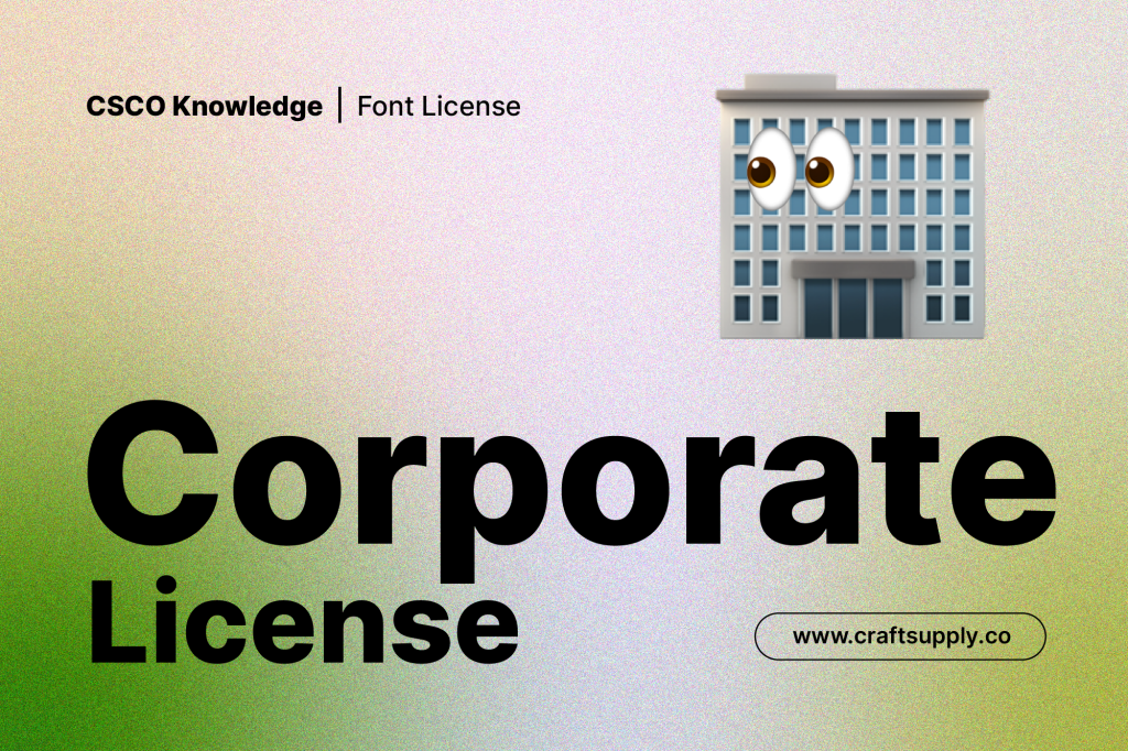 Corporate License - Craft Supply Co