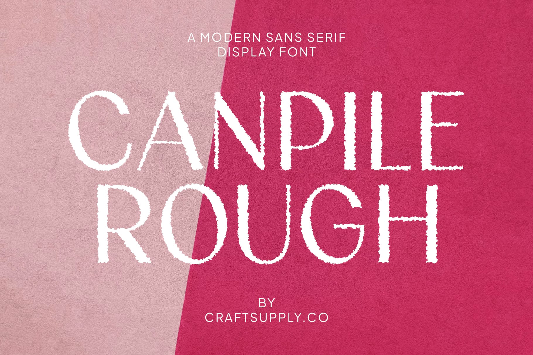Canpile Rough Font: Contemporary Elegance with a Rough Edge- Craft ...