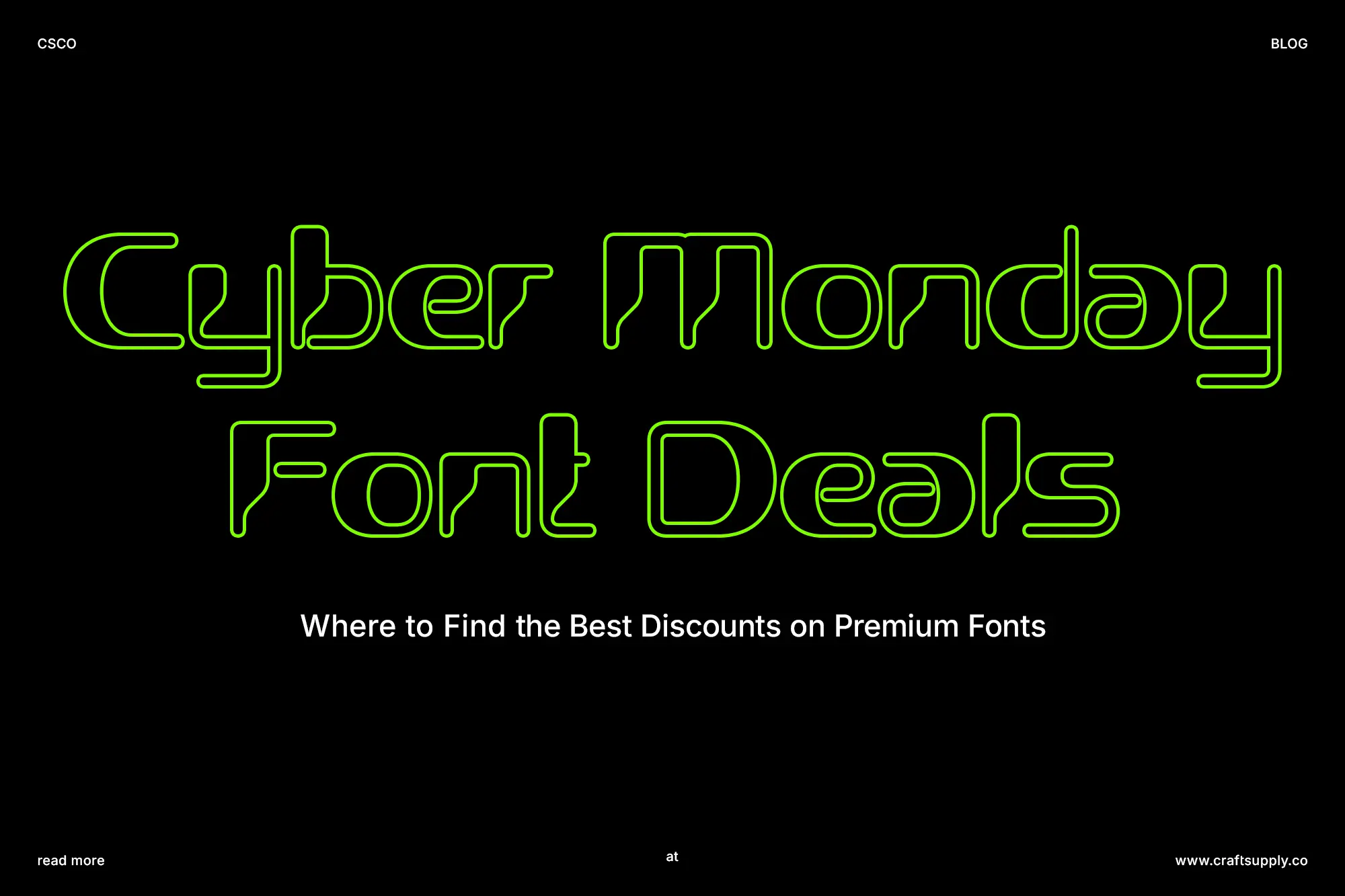 Cyber Monday Font Deals: Top Discounts on Premium Fonts