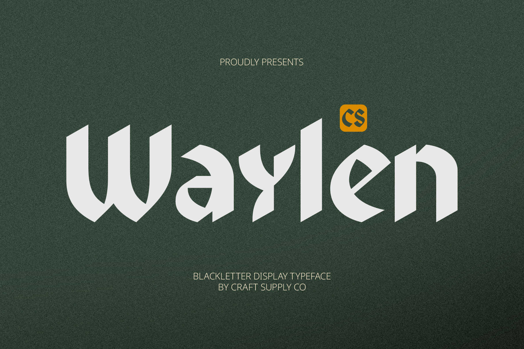 CS Waylen Font: Powerful Expression of Tradition - Craft Supply Co