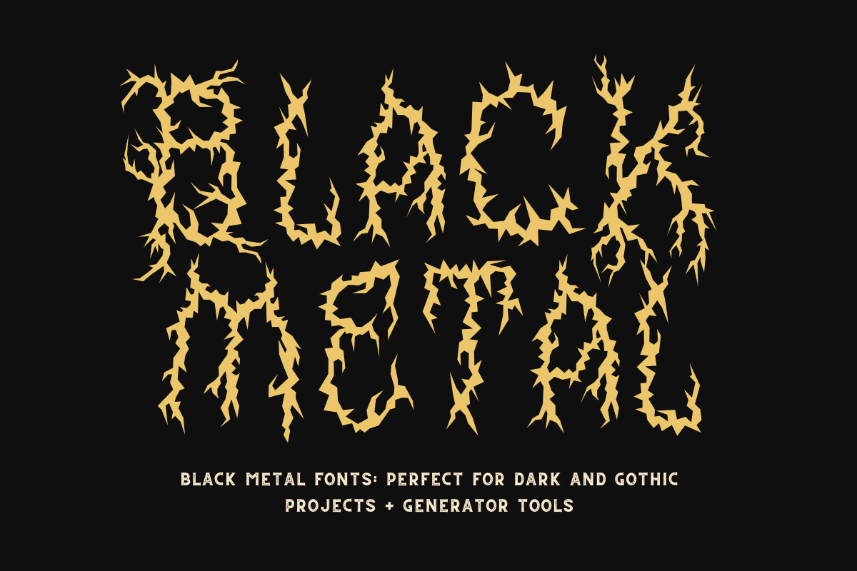 Black Metal Fonts: Perfect for Dark and Gothic Projects + Generator ...