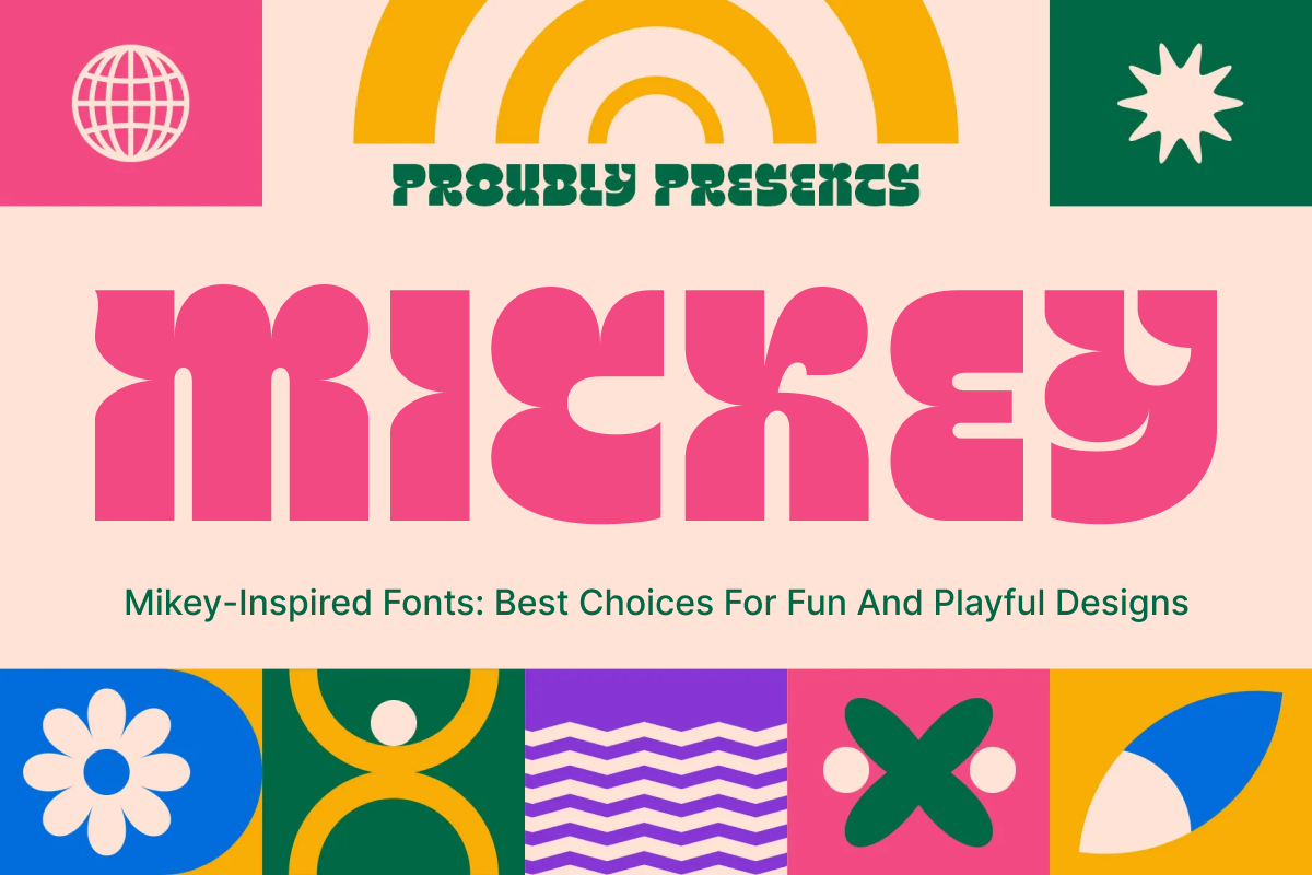 Mikey-Inspired Fonts: Best Choices for Fun and Playful Designs