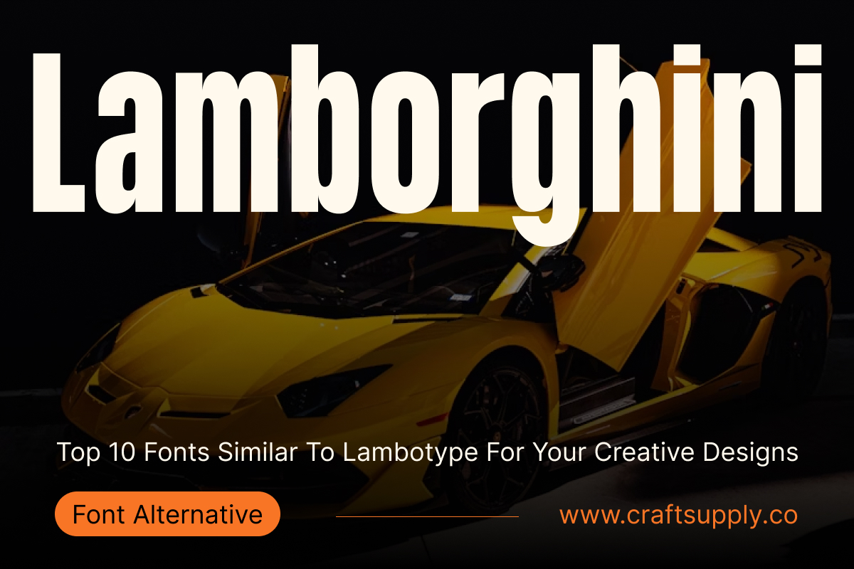 Top 10 Fonts Similar to Lambotype for Your Creative Designs