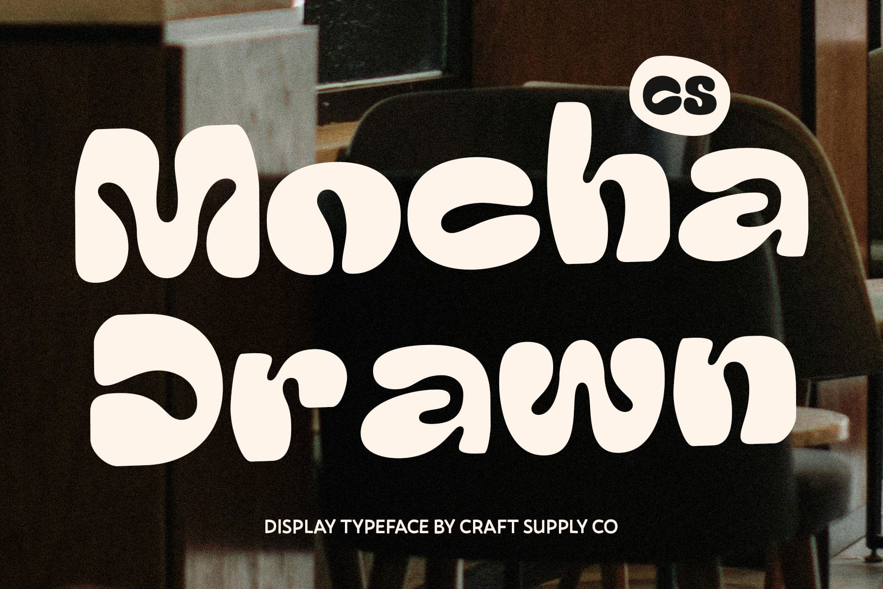 CS Mocha Drawn: Playful Coffee-Inspired Typography - Craft Supply Co