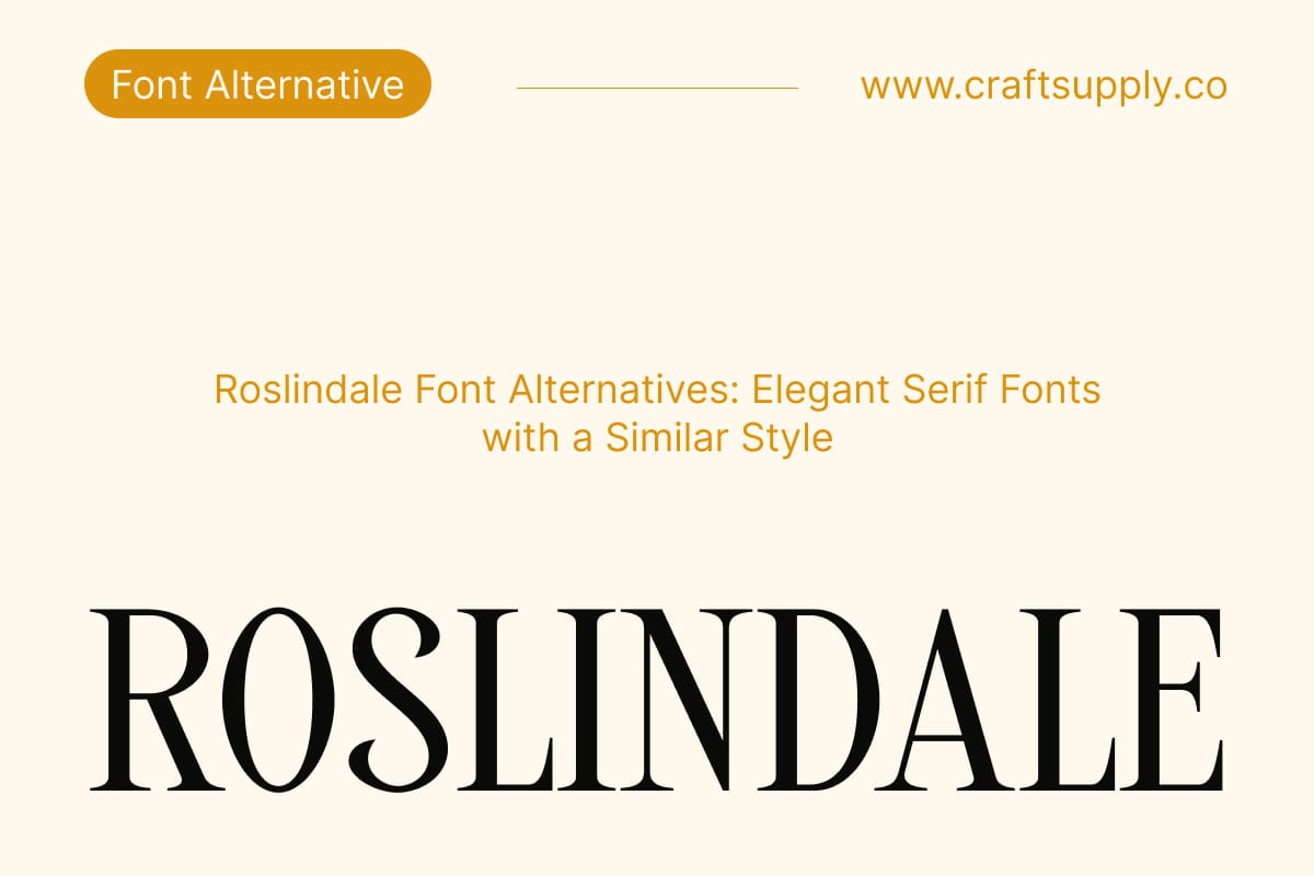 Roslindale Font Alternatives: Elegant Serif Fonts with a Similar Style ...