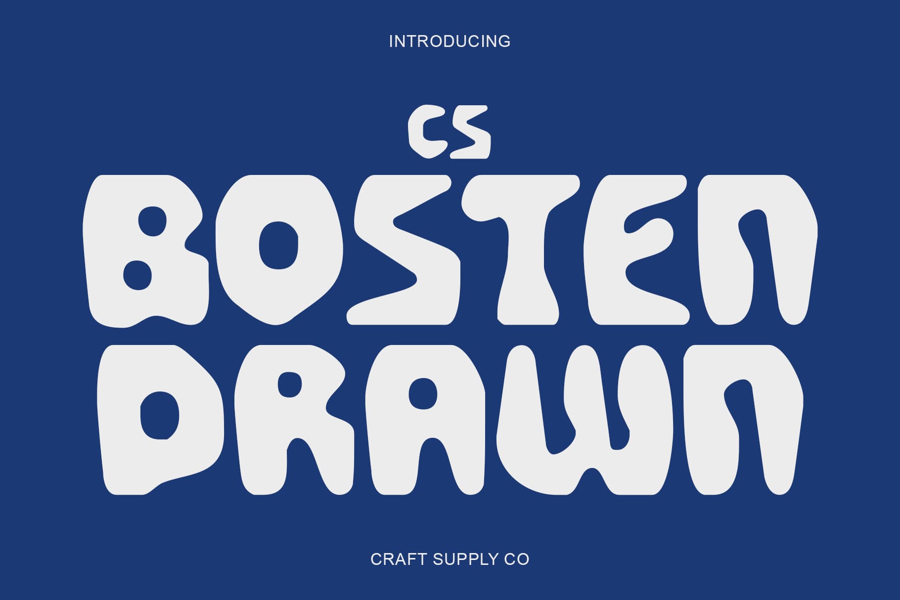 CS Bosten Drawn – Experimental font Hand-Drawn Bold Font