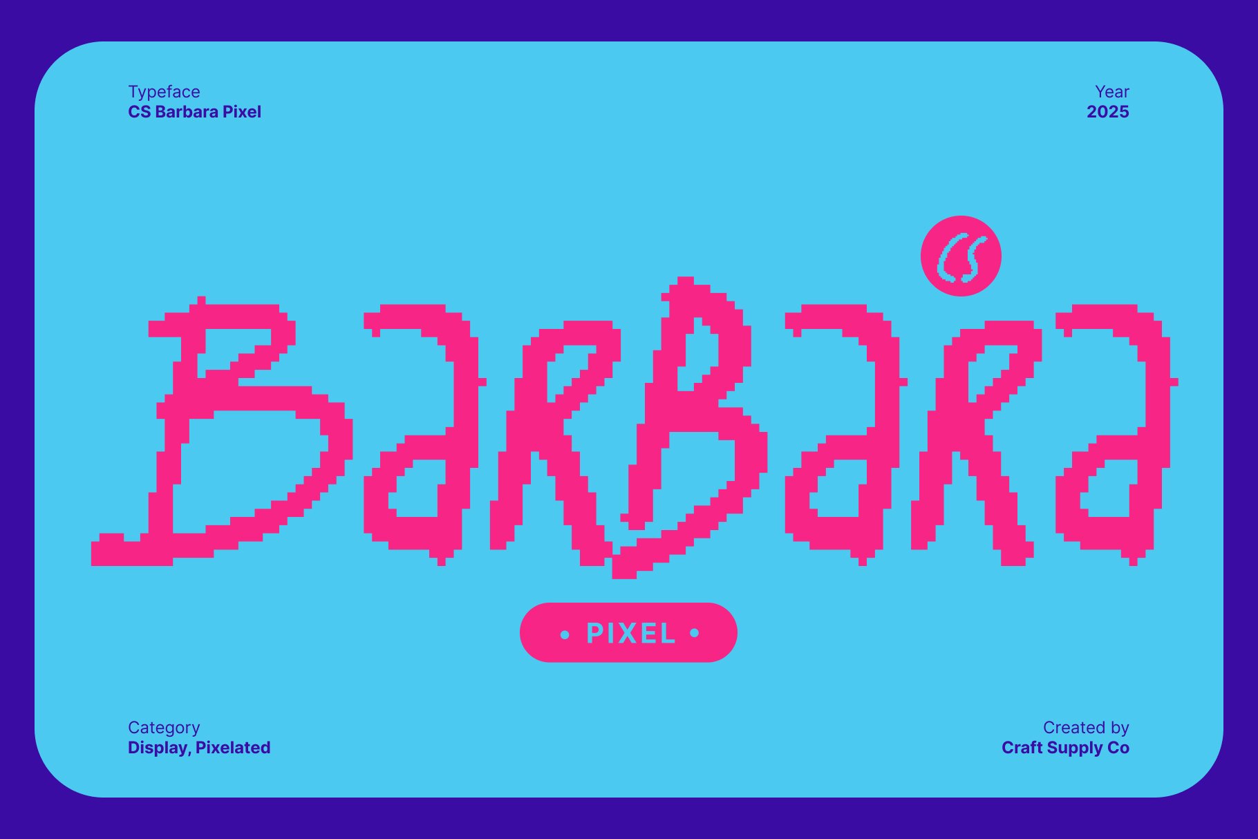CS Barbara Pixel – Cute Modern Handwritten Pixel Font