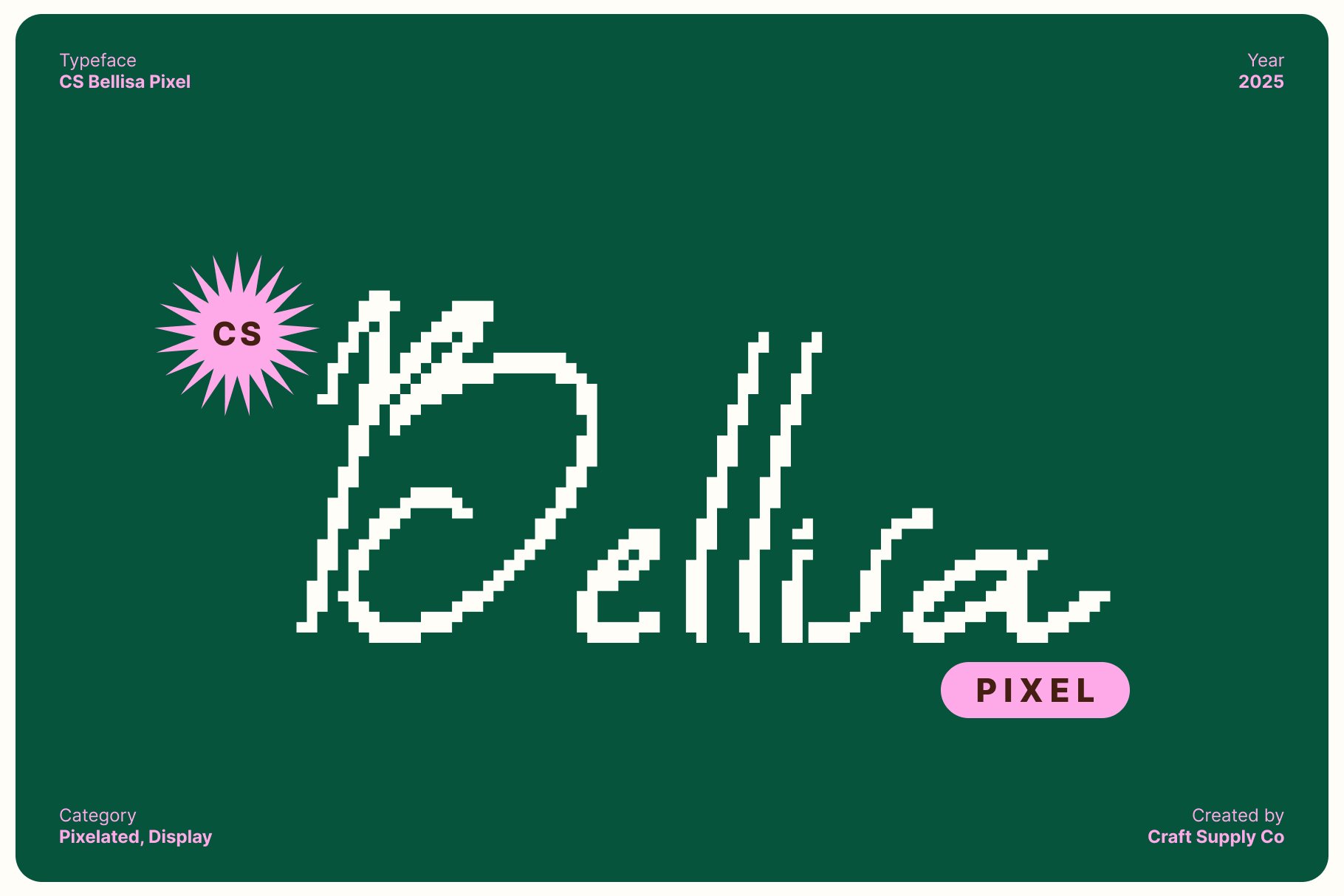 CS Bellisa Pixel – Beauty Handwritten Pixel Font with Retro Charm
