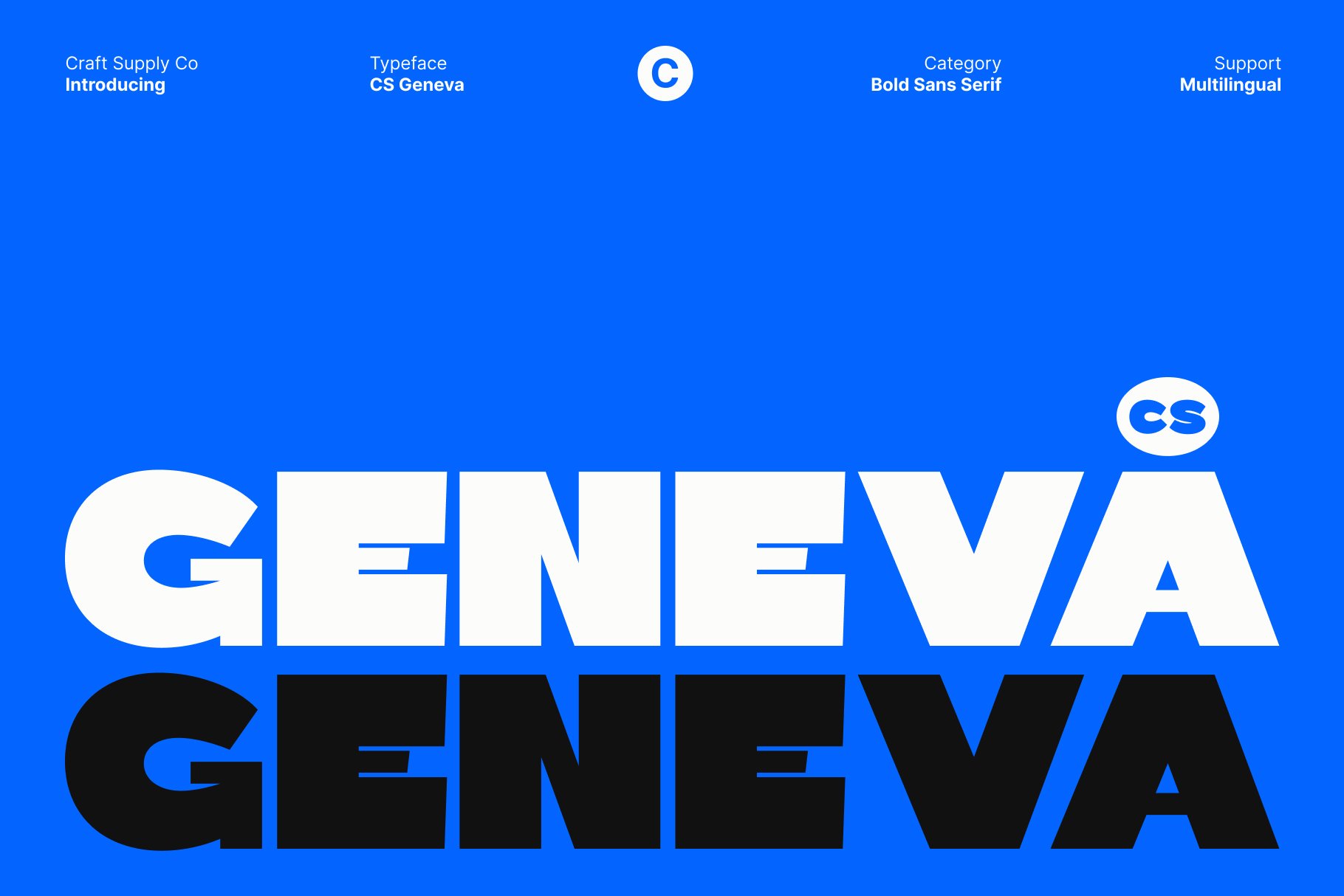 CS Geneva – Bold Sans Serif Font with Cool Modern Expression