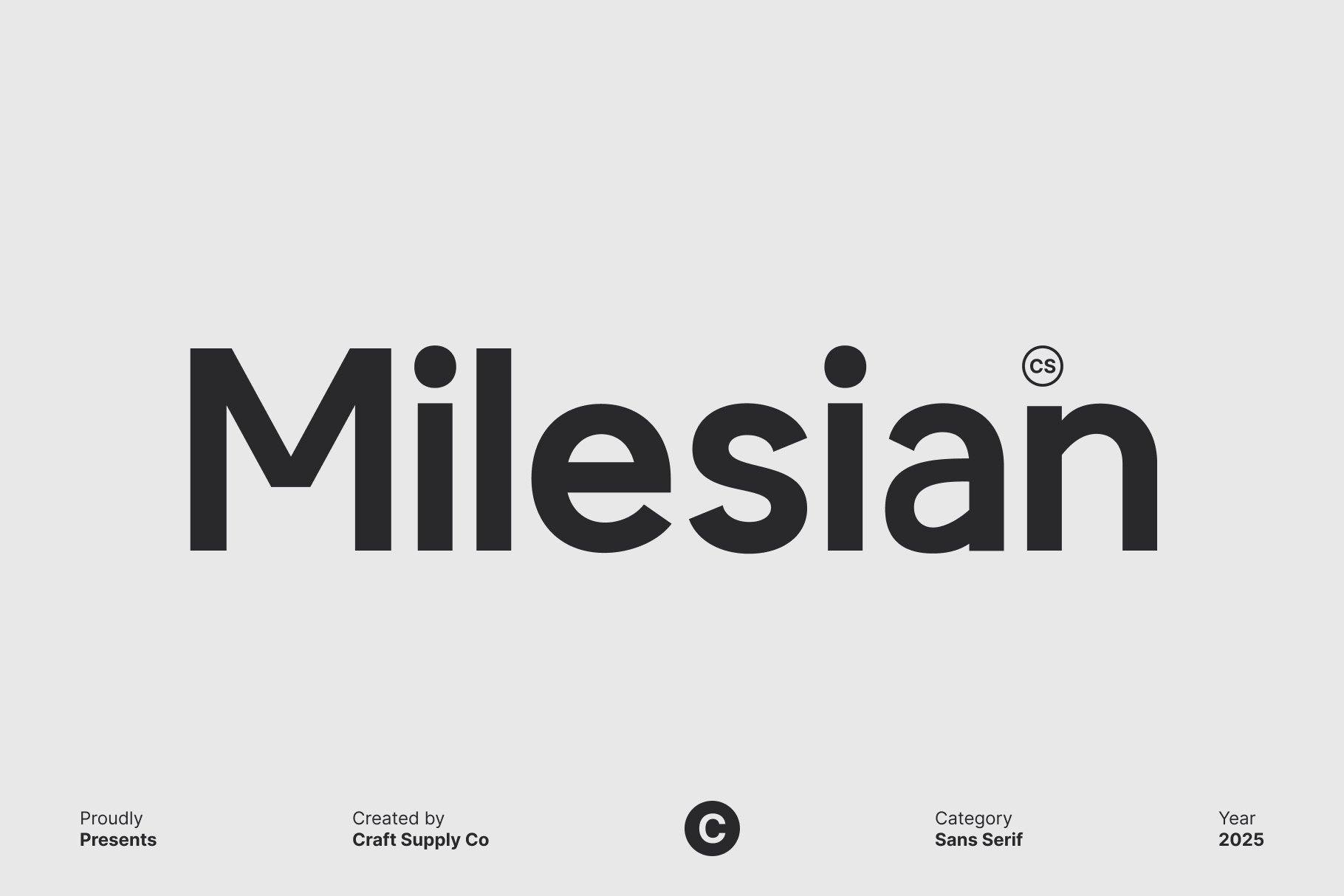 CS Milesian – Simple, Clean, and Modern Sans Serif