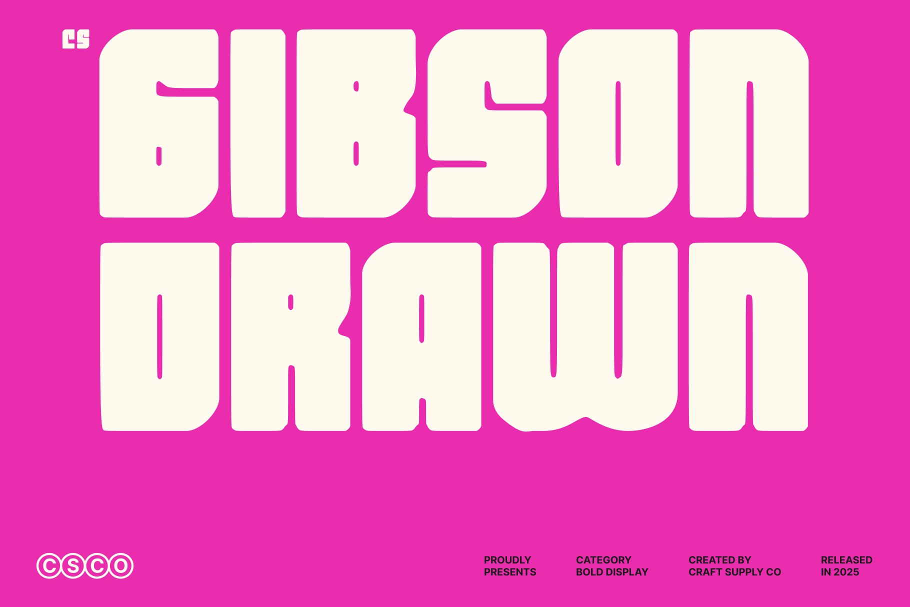 CS Gibson Drawn – Bold Modern Sans Serif with Drawn Character