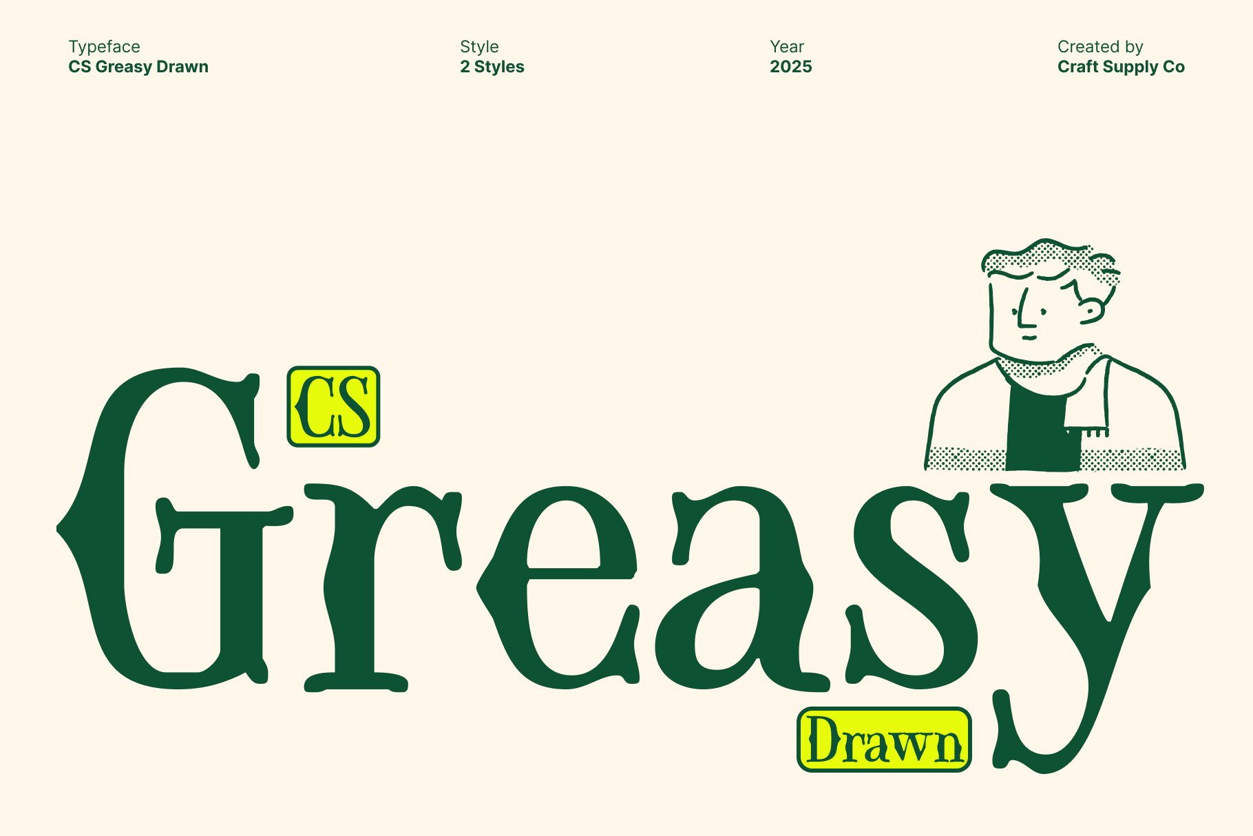 CS Greasy Drawn – Uncial Tuscan Display with Artistic Texture