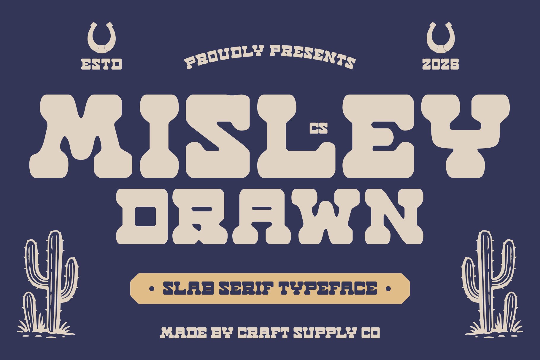 CS Misley Drawn – Bold Display Font with Rugged Frontier Style