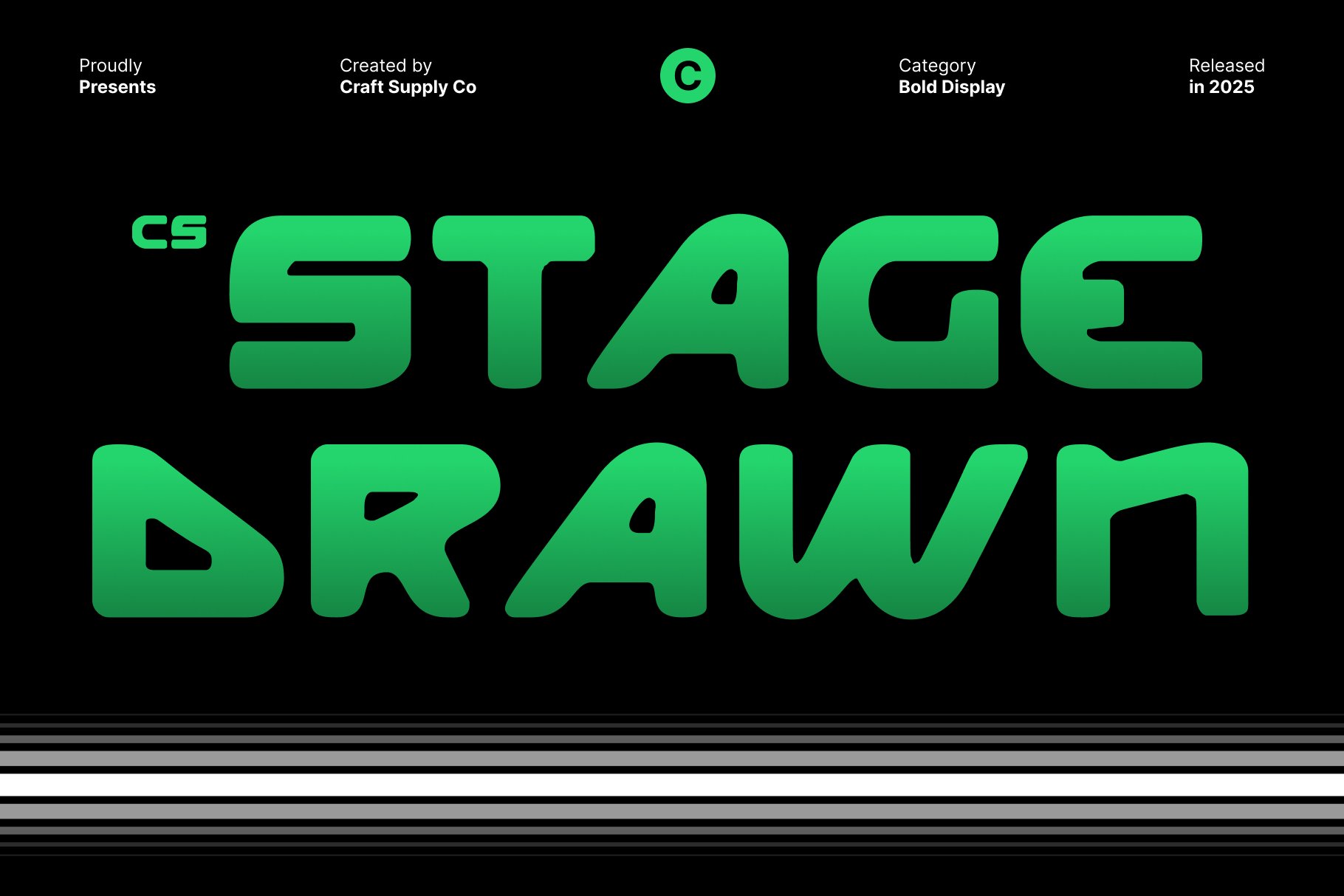 CS Stage Drawn – Futuristic Bold Hand-Drawn Sans Serif Font