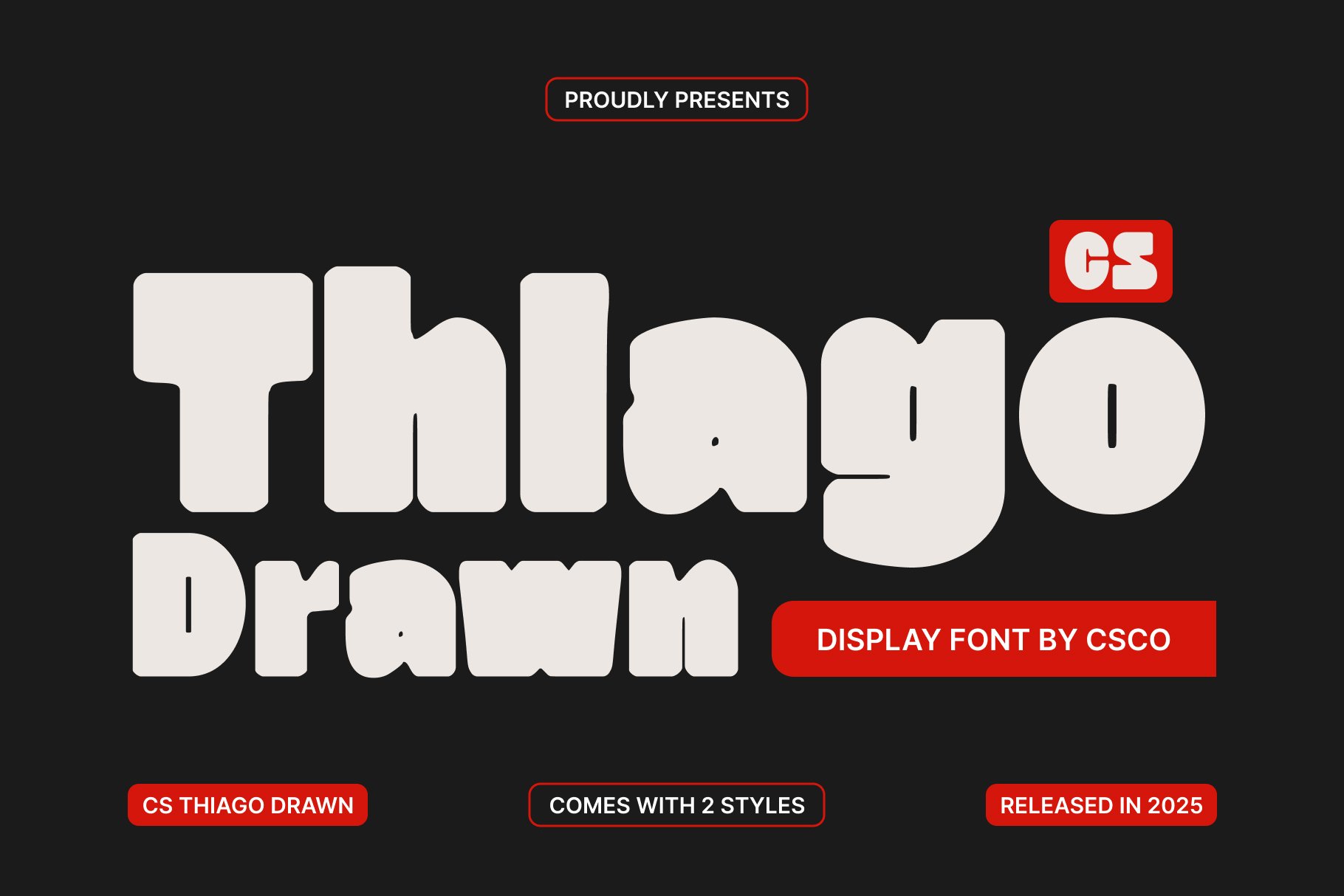 CS Thiago Drawn – Modern Sans Serif with Artistic Texture