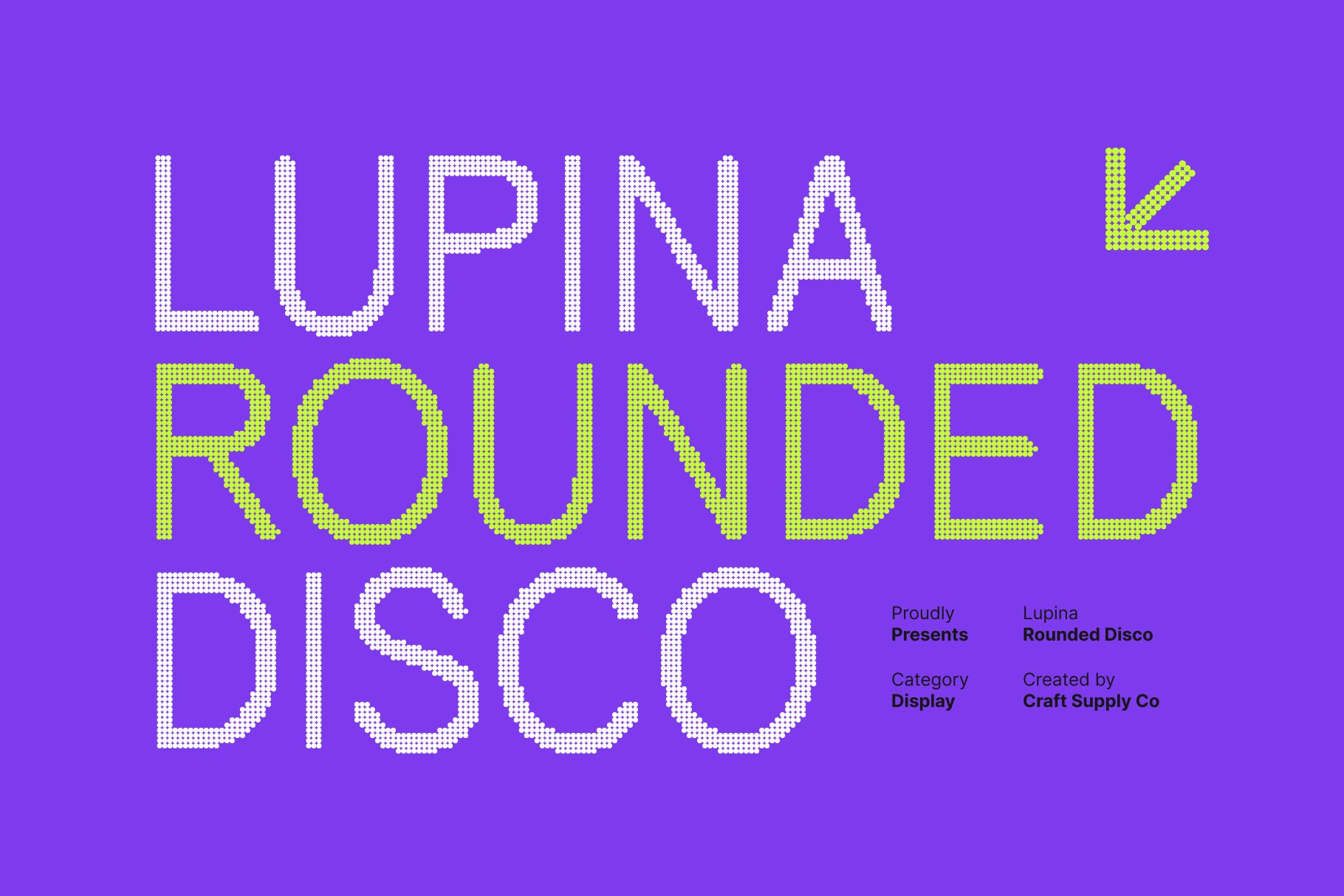 Lupina Rounded Disco – Modern Grotesk with Glamorous Disco