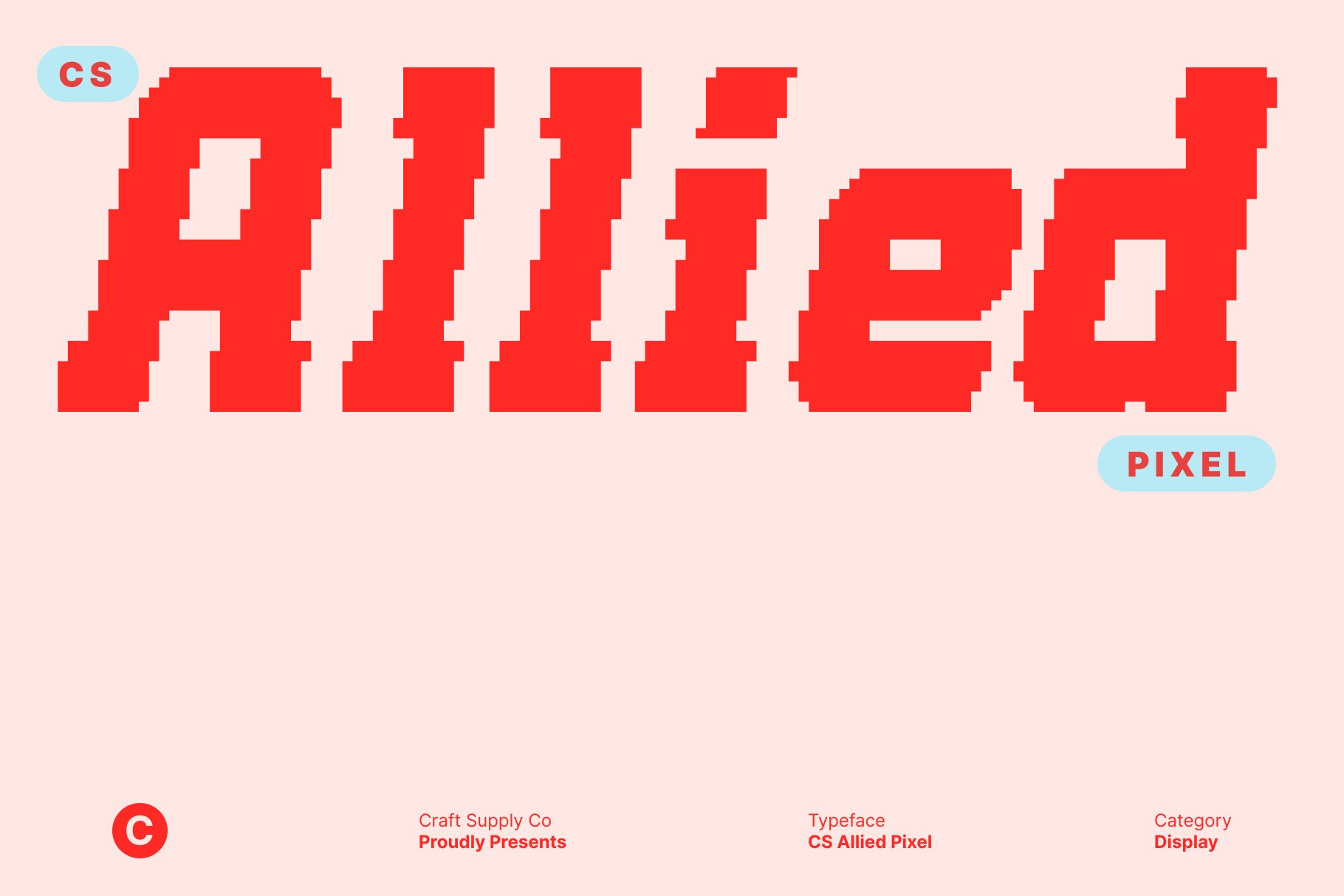 CS Allied Pixel – Sporty Slab Serif Pixel Font