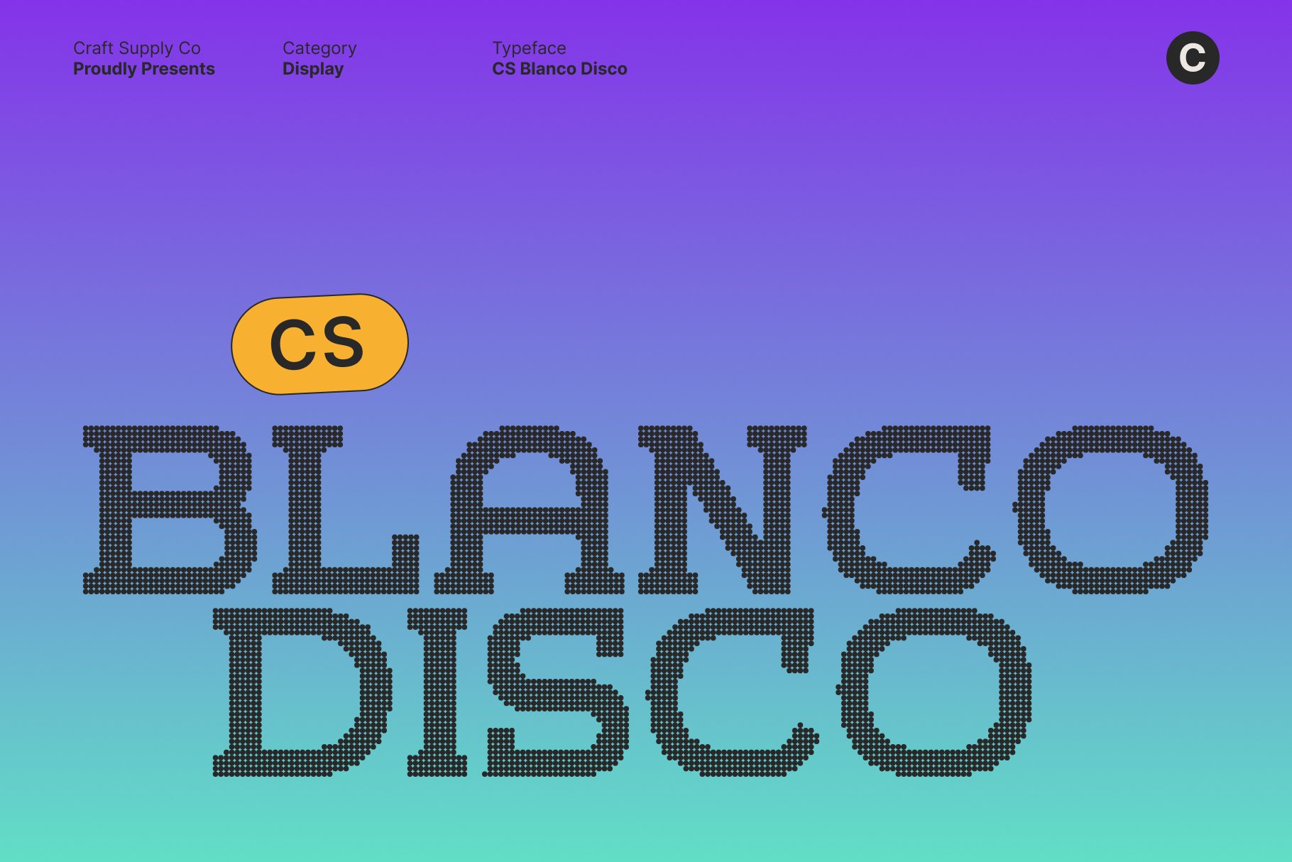 CS Blanco Disco – Expanded Slab Serif Font with Disco Energy