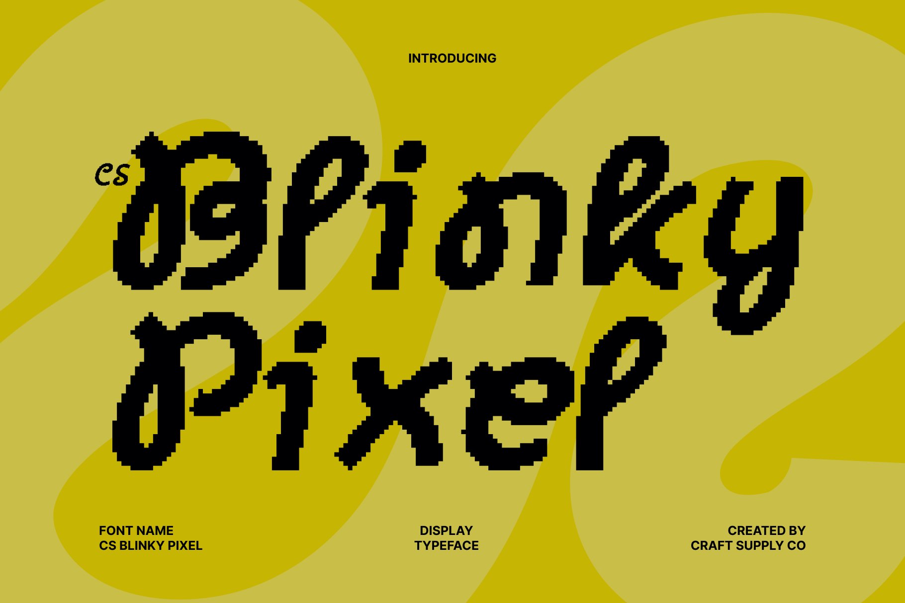 CS Blinky Pixel – Playful Experimental Sans Serif with Pixel Quirk