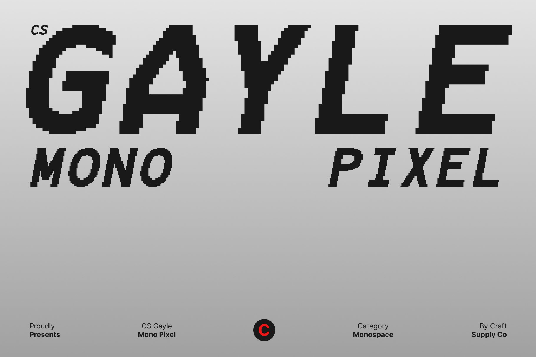 CS Gayle Mono Pixel – Monospaced Pixel Sans Serif