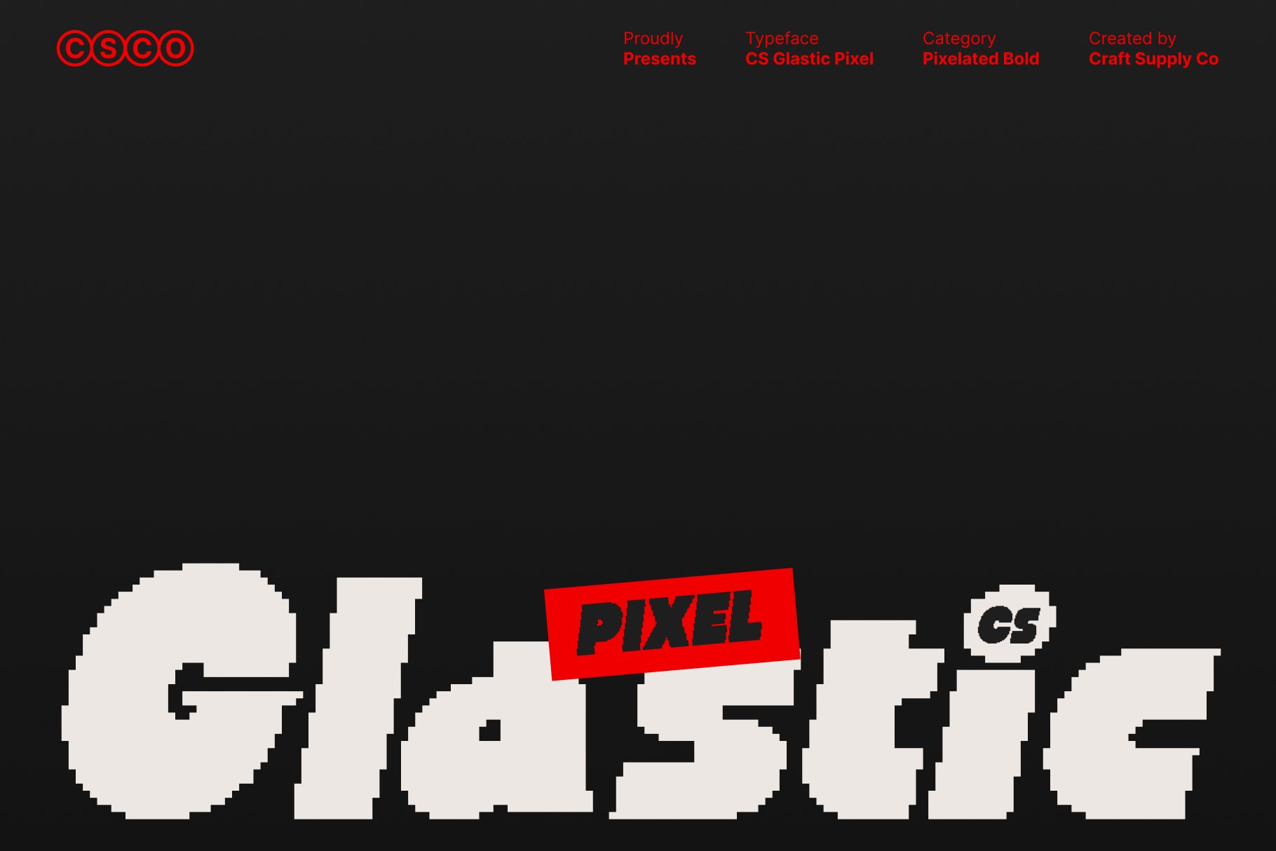 CS Glastic Pixel – Bold Modern Geometric Display Font