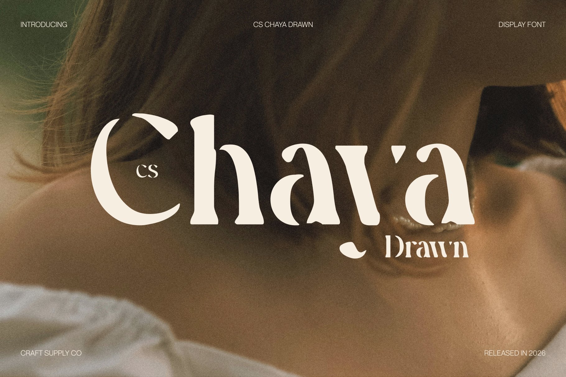 CS Chaya Drawn – High-Contrast Elegant Modern Serif Font
