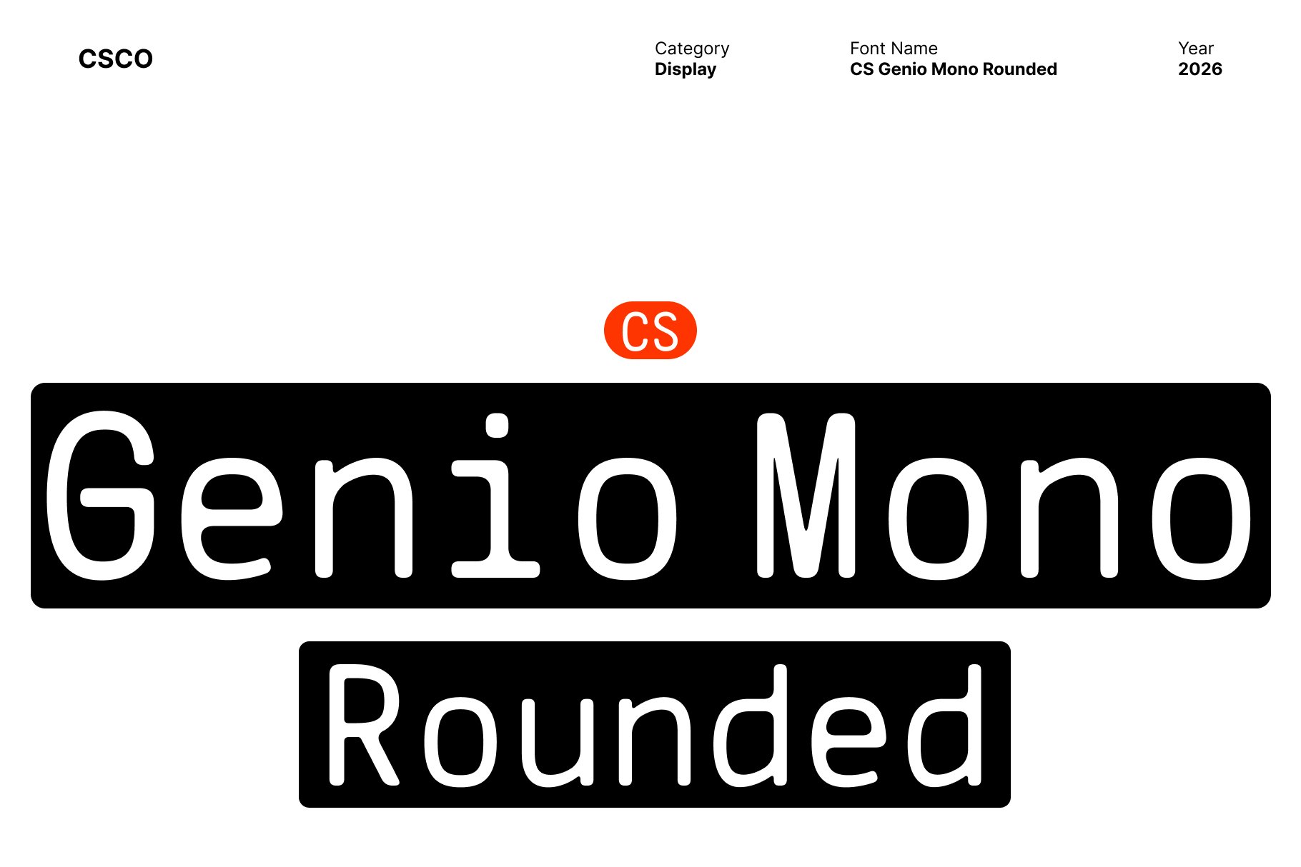 CS Genio Mono Rounded – Clean Monospaced Typeface