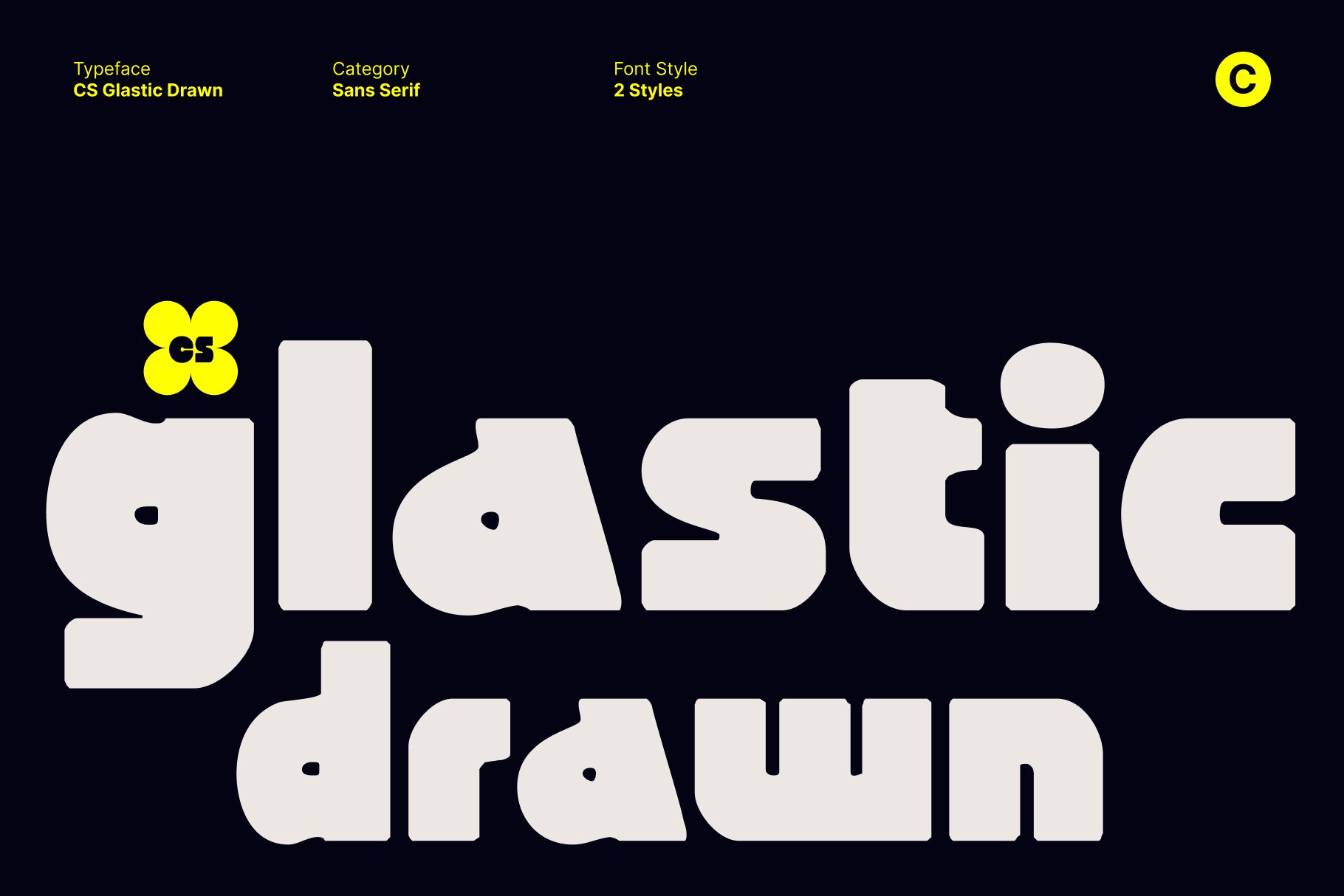 CS Glastic Drawn – Bold Geometric Sans Serif with Funky Style
