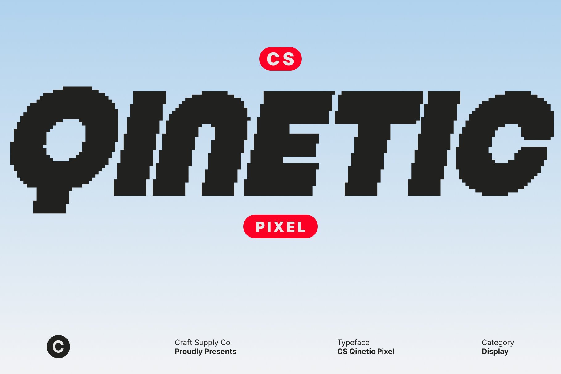 CS Qinetic Pixel – Bold Geometric Pixel Sans Serif Font