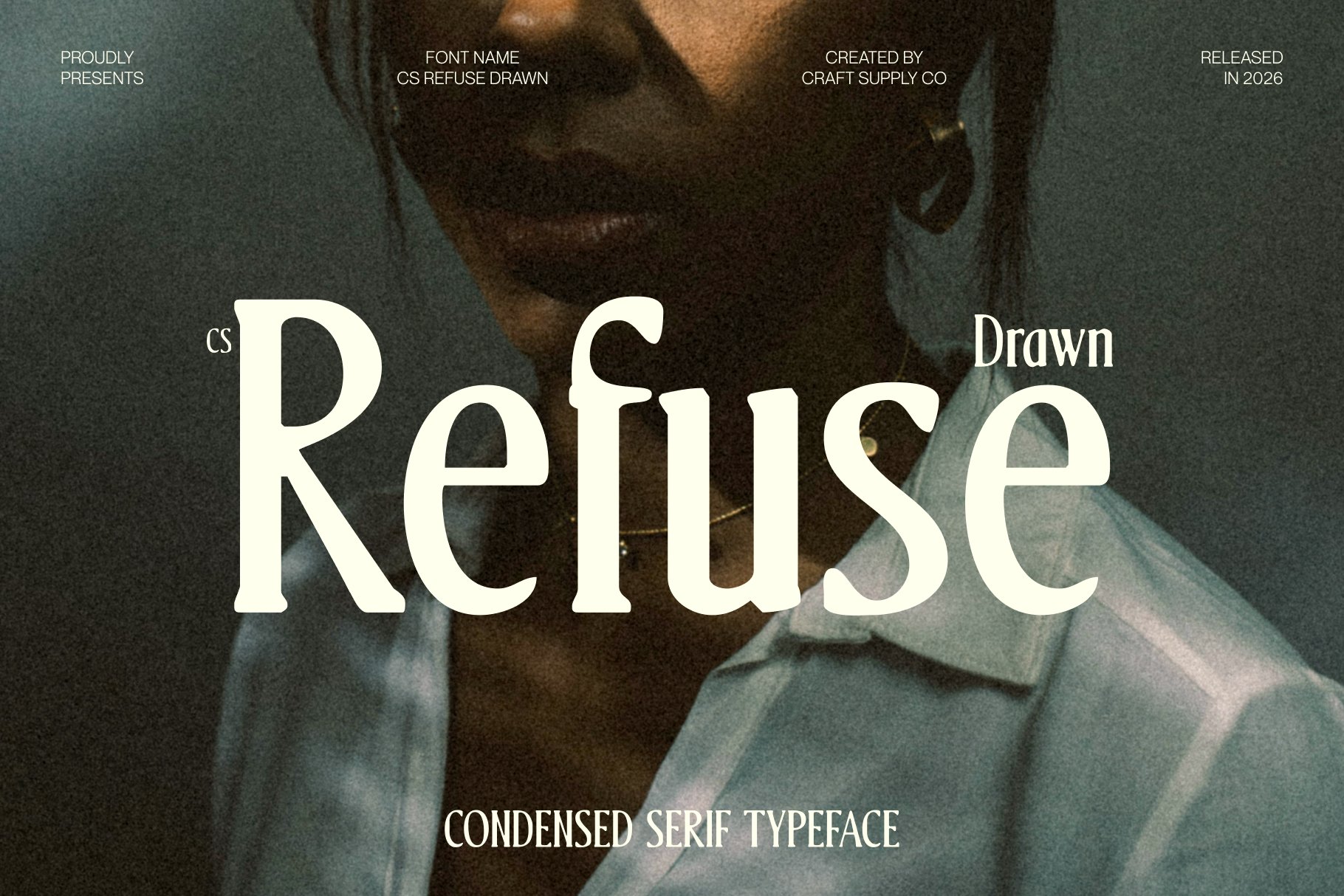 CS Refuse Drawn – Sleek Contemporary Serif with Hand-Drawn
