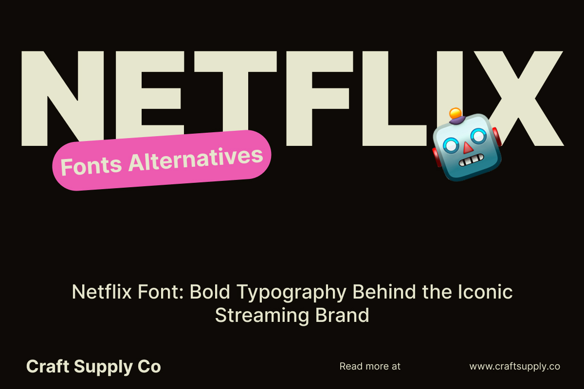 Netflix Font: Bold Typography Behind the Iconic Streaming Brand