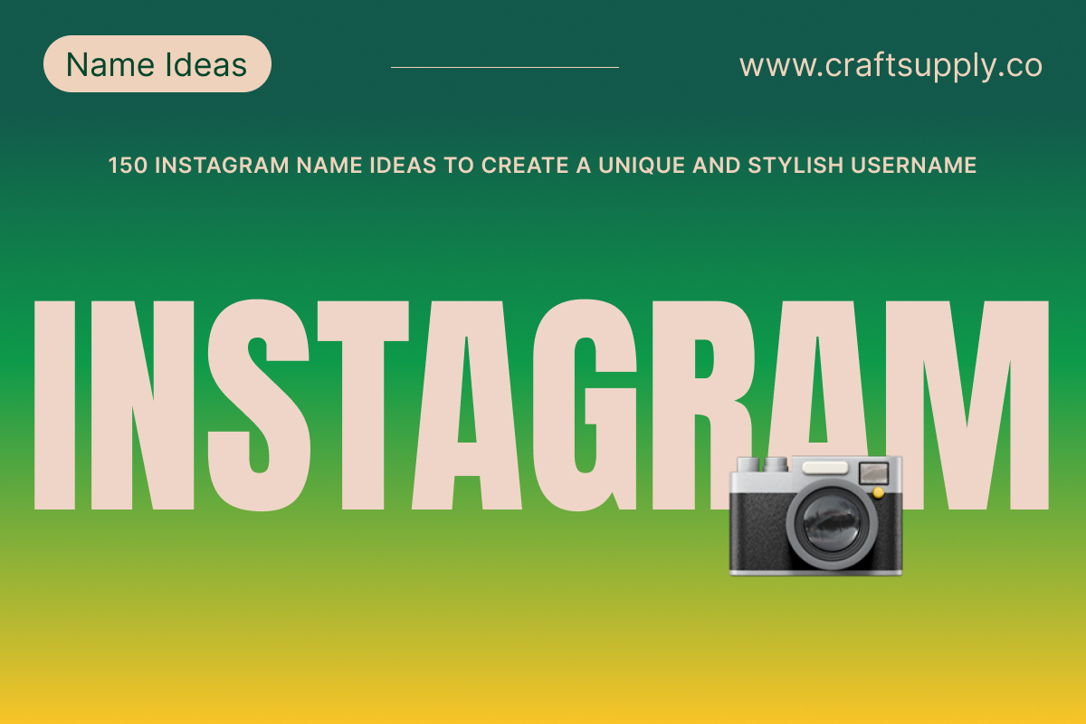 150 Instagram Name Ideas to Create a Unique and Stylish Username ...