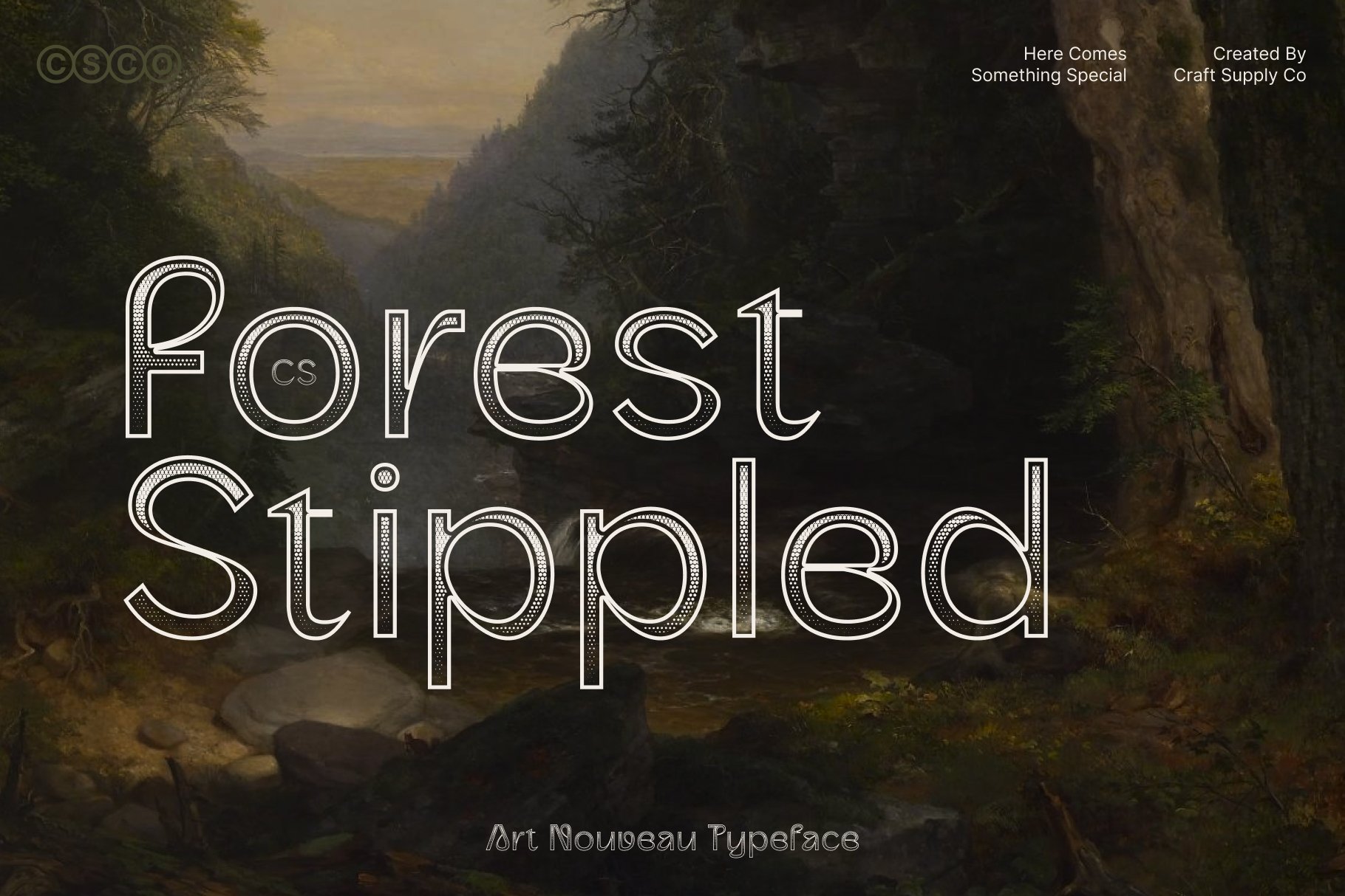 CS Forest Stippled: Art Nouveau Textured Sans Serif - Craft Supply Co