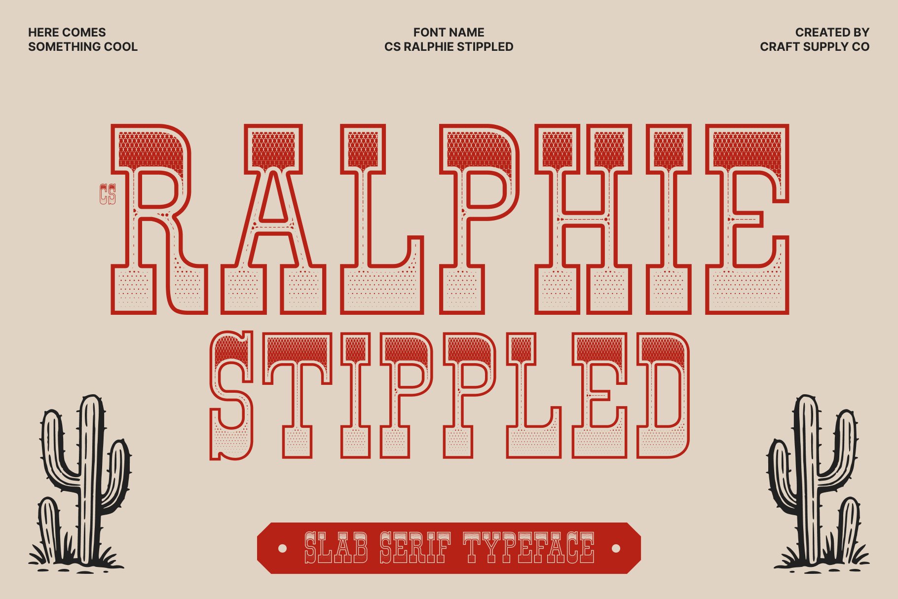 CS Ralphie Stippled: Western Slab Serif Display Font - Craft Supply Co